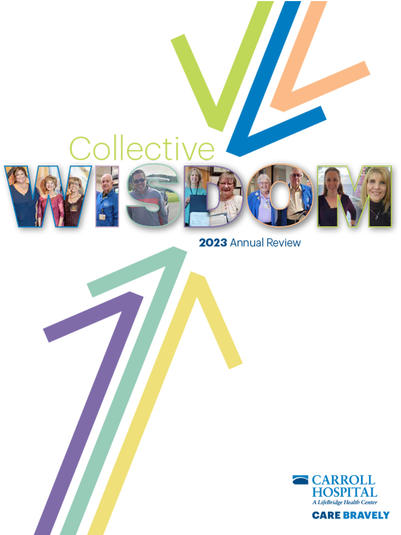 Carroll Hospital Annual Report | LifeBridge Health